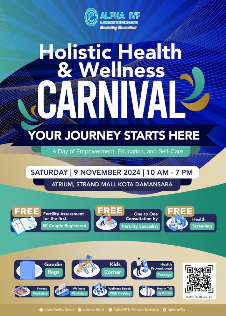 Holistic Health & Wellness Carnival! - Alpha IVF Fertility Center Malaysia